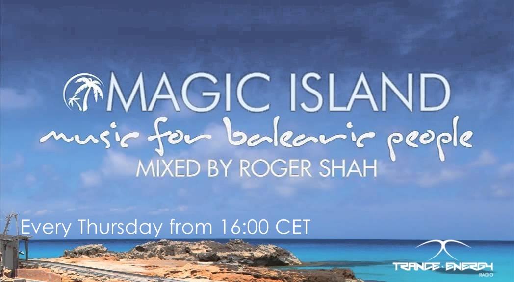Roger Shah - Magic Island - Music for Balearic People - Trance-Energy Radio